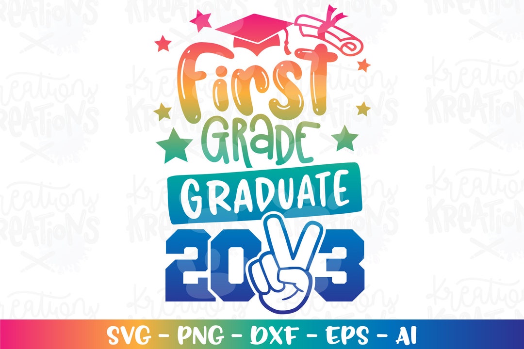 Graduation Svg FIRST 1st Grade Graduate Peace Out 2024 SVG Print Iron ...