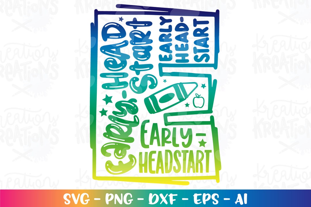 Back to School Svg Early Headstart Svg Early Head Start Color Kids Girl ...
