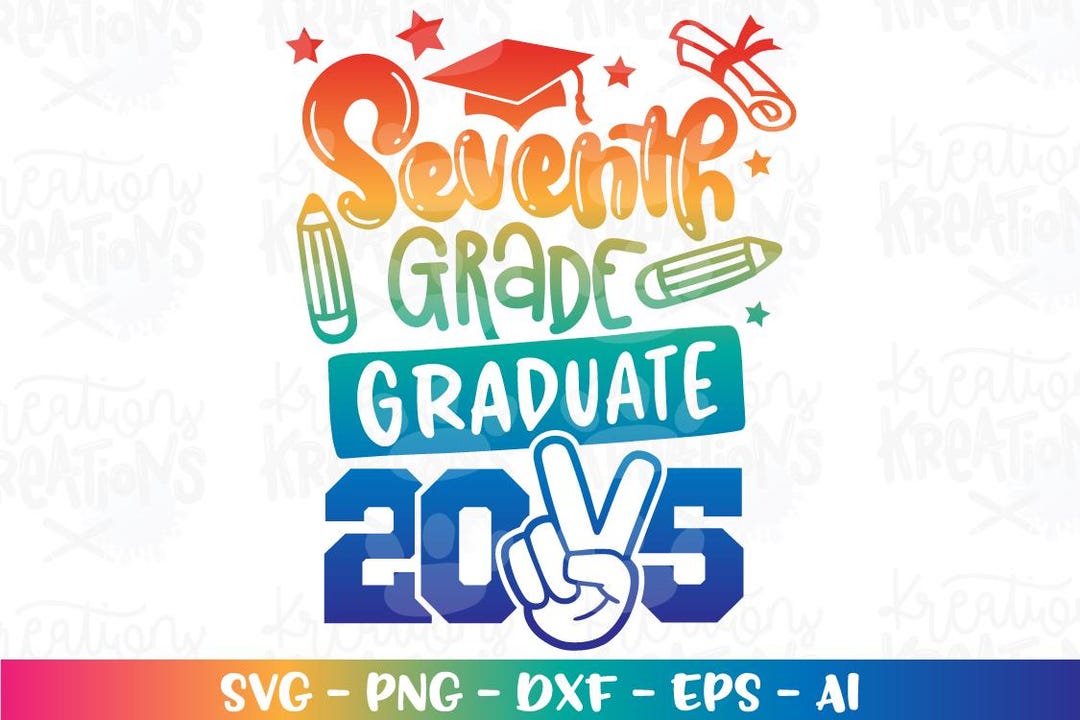 Graduation SVG SEVENTH 7th Grade Graduate Peace Out 2025 Print Iron on ...