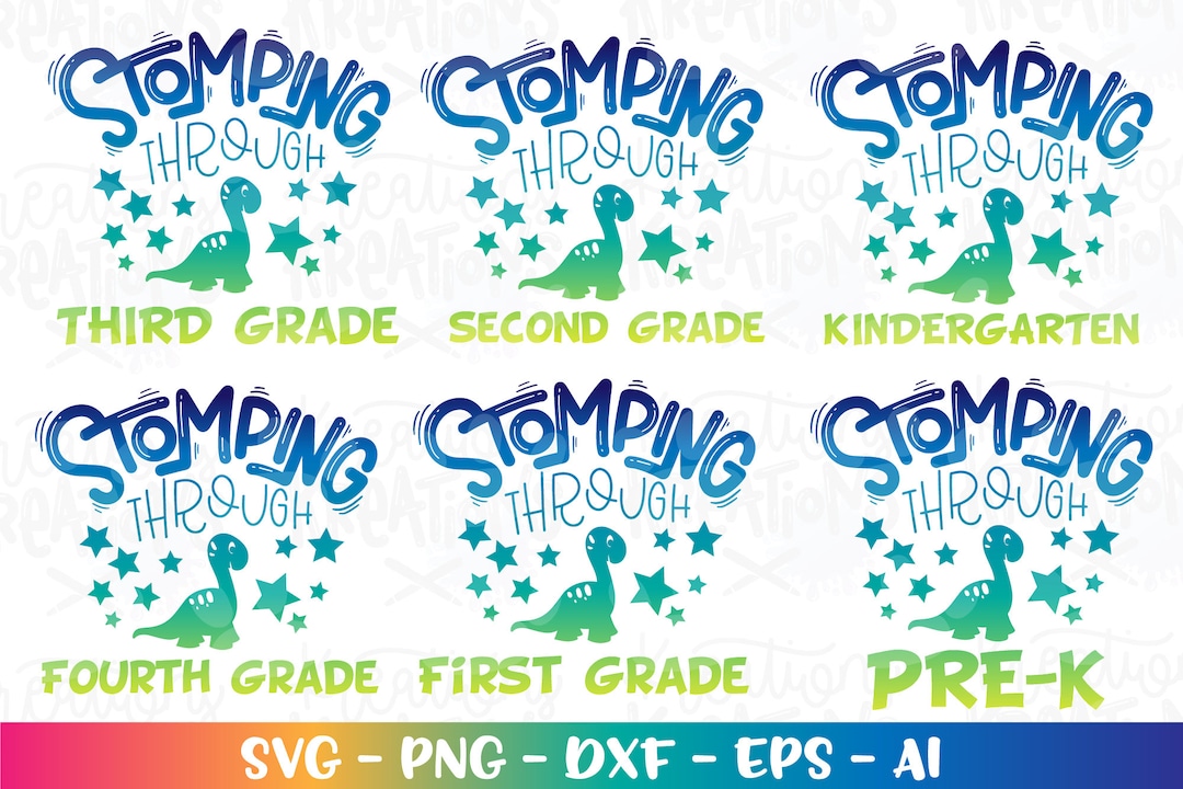 Stomping Through Pre-k SVG Kindergarten First Second Third Fourth Svg ...