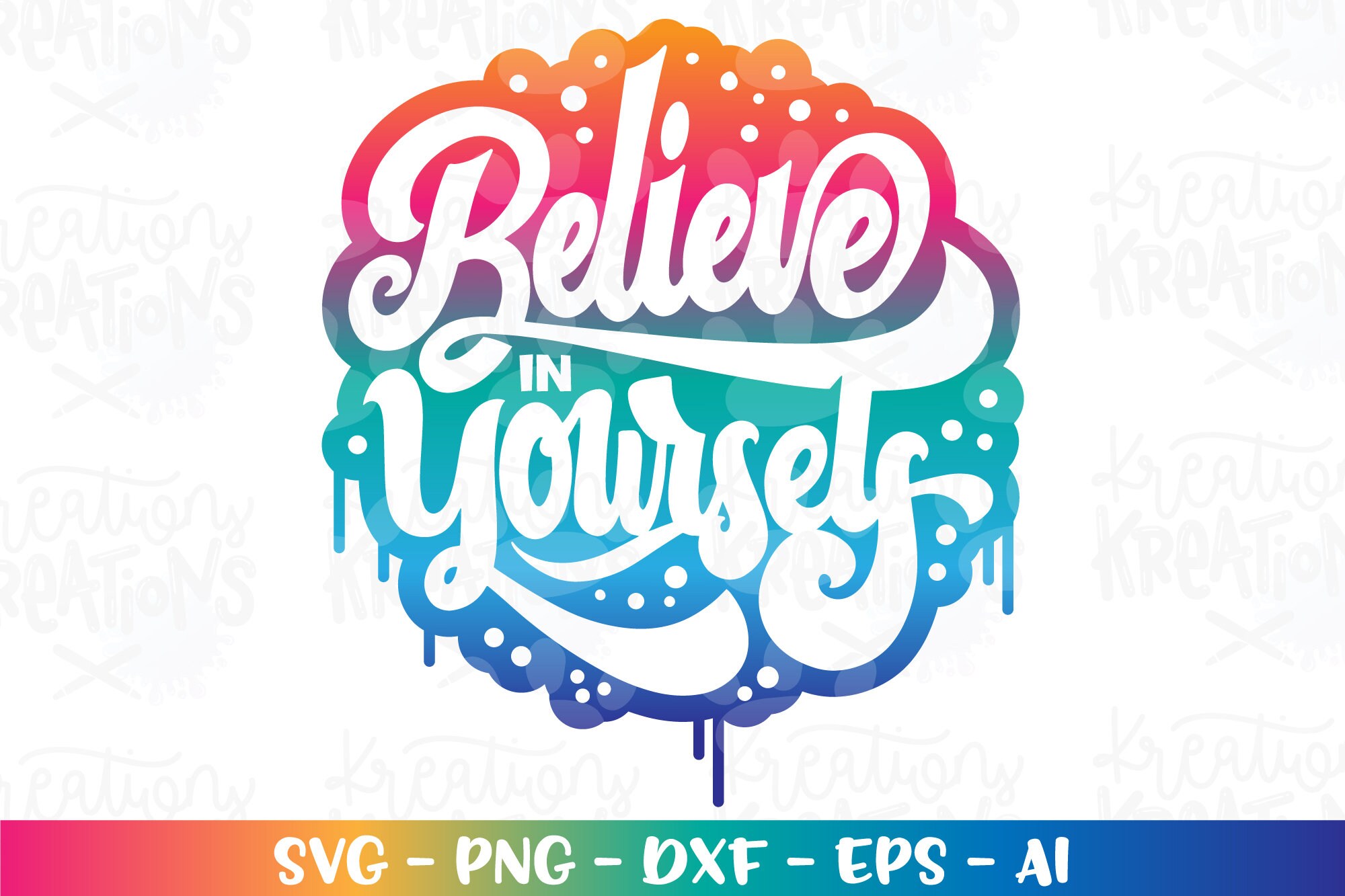 Believe in Yourself Svg Hand Drawn Svg Motivation Positive Svg Print ...