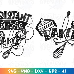 Baker SVG Assistant to the Baker Svg Father's Day SVG Matching Shirts ...
