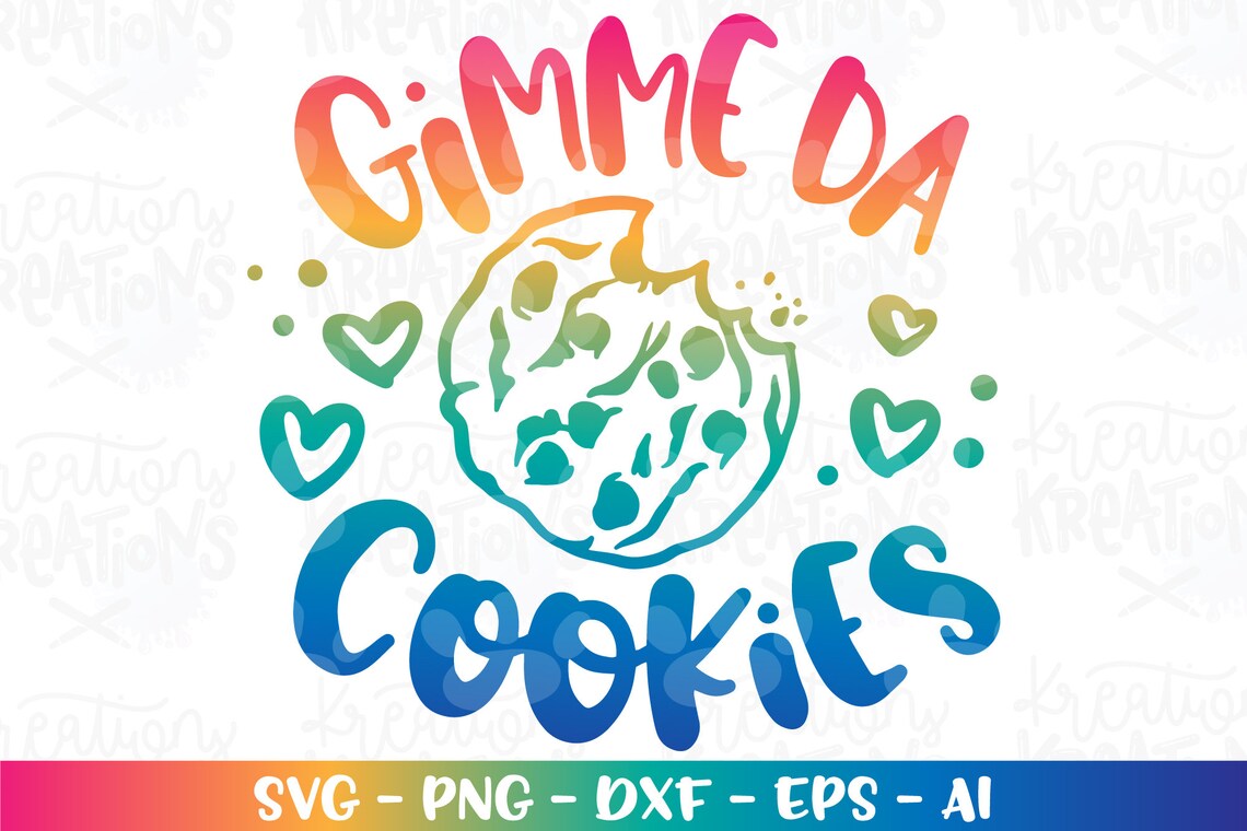 Gimme Da Cookies Svg Cookie Monster Svg Kids Cute Cookie Shirt - Etsy