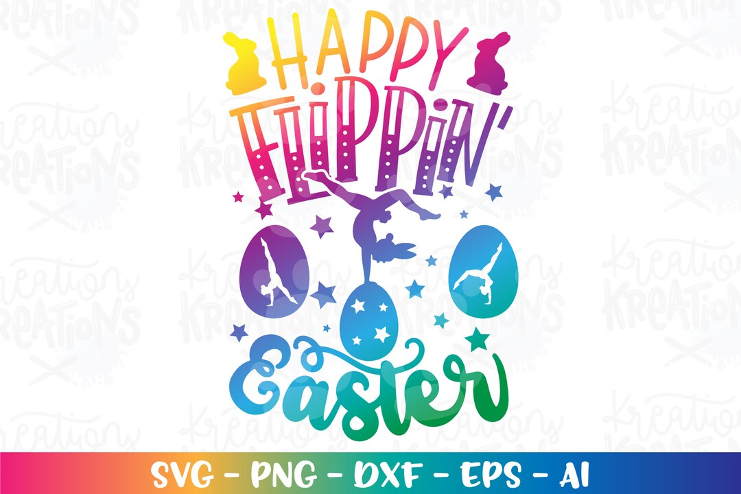 Happy Flippin' Easter Svg Gymnastics Tumble Egg Bunny Print Iron on ...