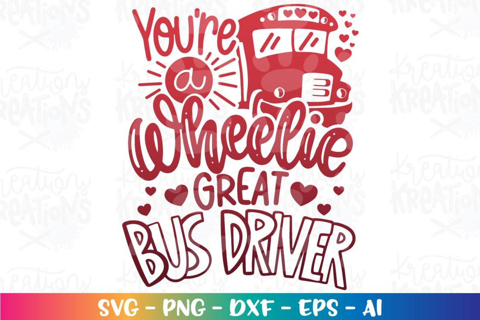 You're a Wheelie Great Bus Driver SVG Thank You Appreciation School Bus ...