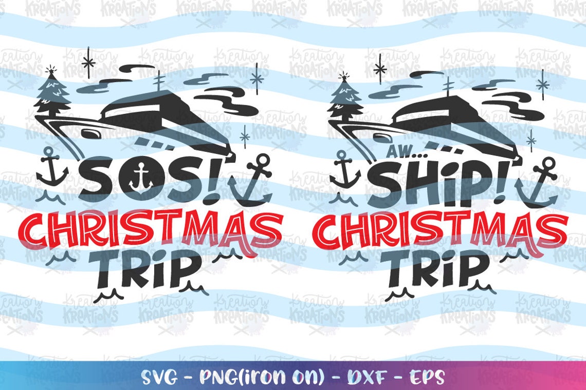 Cruise Ship Svg Aw Ship Christmas Trip Cruise Ship Print Iron - Etsy