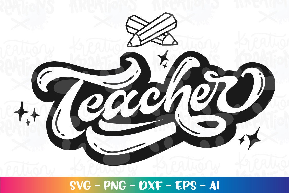 Teacher SVG Hand Drawn SVG Hand Lettered Teacher Design Print - Etsy
