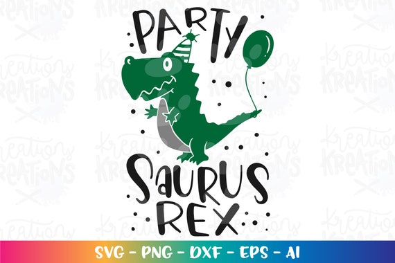 Party Saurus-rex Svg Boy Girl Dinosaur Birthday T-rex Iron on - Etsy