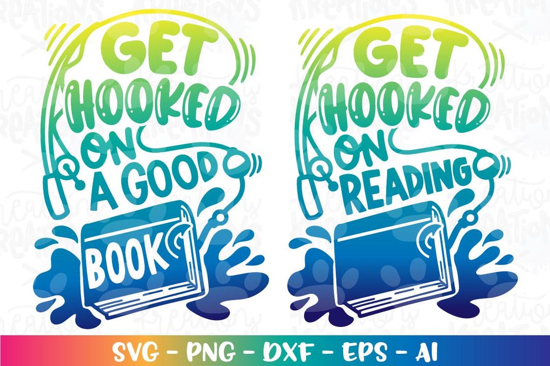 Get Hooked on READING SVG Teacher Classroom Reading Week Good Book ...