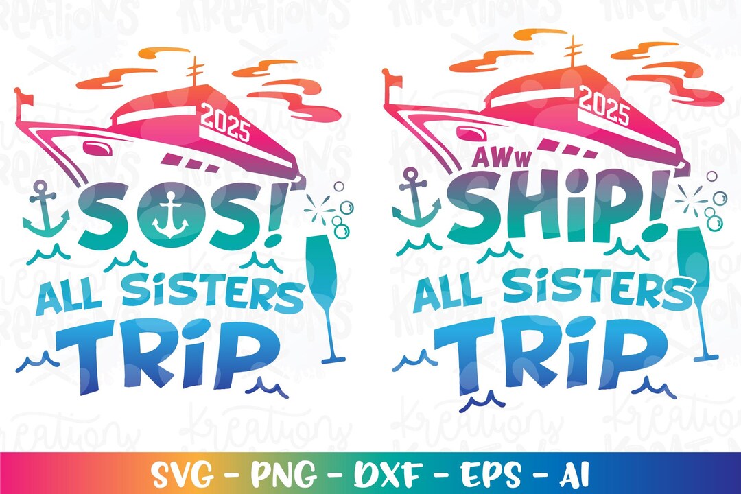 Aww Ship! All Sisters Trip Svg Sisters Cruise Trip Cruise Ship Shirt ...