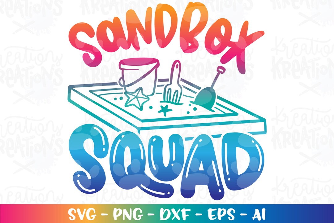 Sandbox Squad Svg Sand Beach Summer Cute Girl Boy Beach Kids Design ...