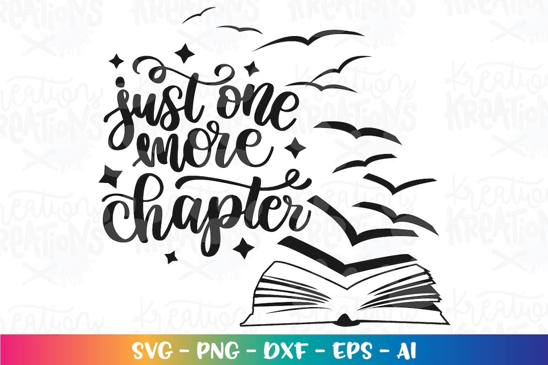 Just One More Chapter SVG Magical Book Quotes Saying Hand Drawn ...