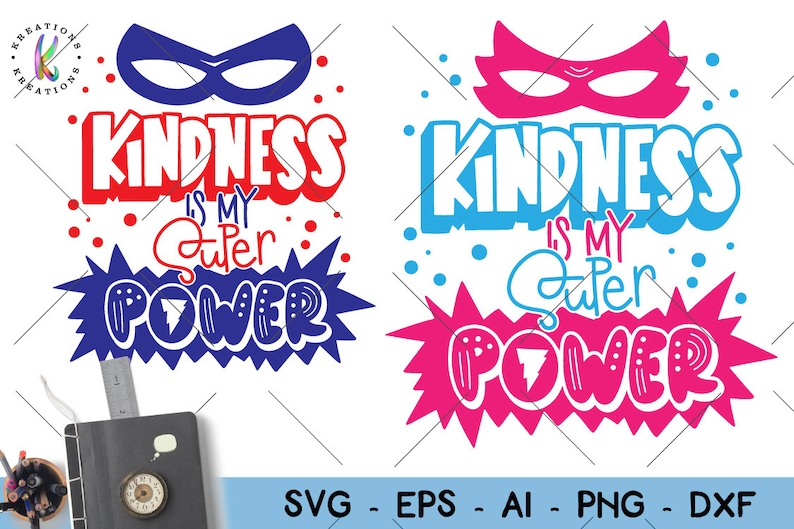 Kindness is my SUPERPOWER SVG girl boy superhero mask kindness | Etsy
