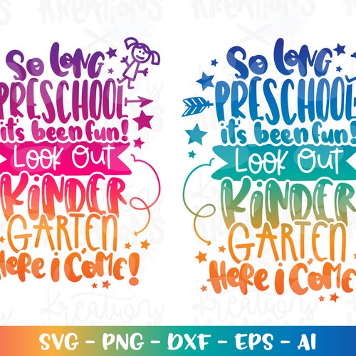 So Long Pre-k SVG PNG It's Been Fun Kindergarten Svg - Etsy