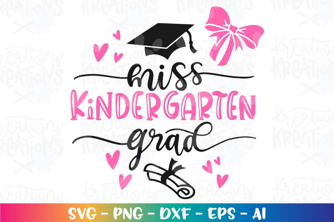 Graduation Svg Miss Kindergarten Grad Svg Kindergarten Cute - Etsy Canada