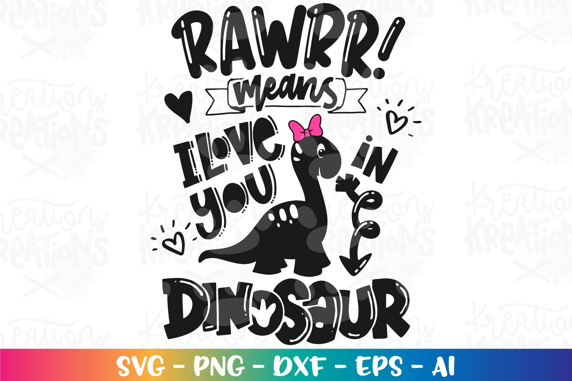 Rawr Means I Love You in Dinosaur Svg Cute Dinosaur Girl Print - Etsy