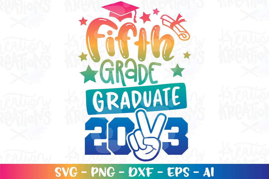 Graduation Svg Fifth 5th Grade Graduate Peace Out 2023 SVG - Etsy