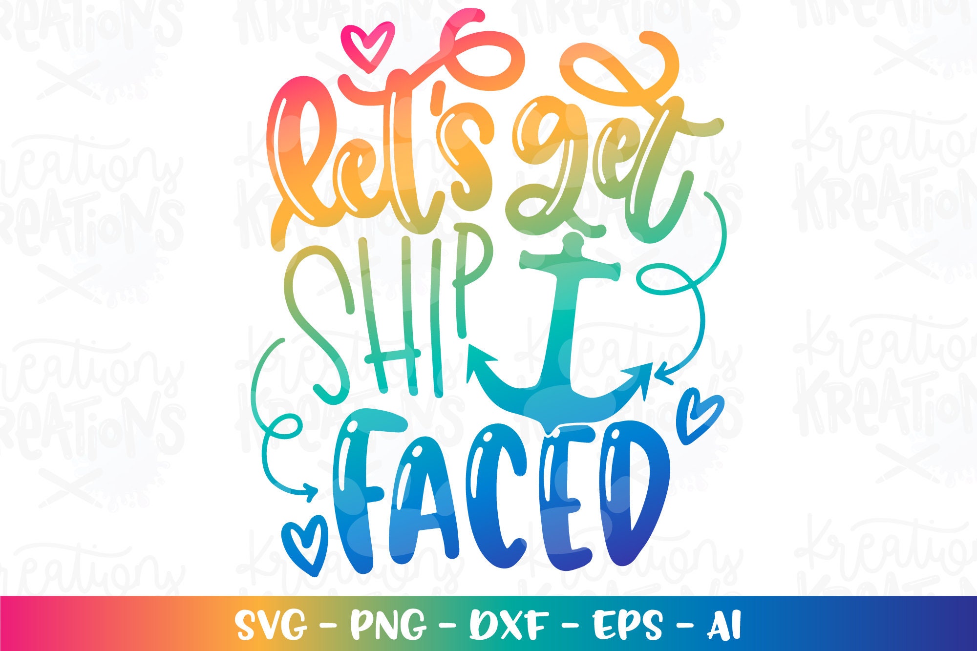 Let's Get Shipfaced Svg Anchor Svg Hand Drawn Lettered Svg Shirt Cut ...