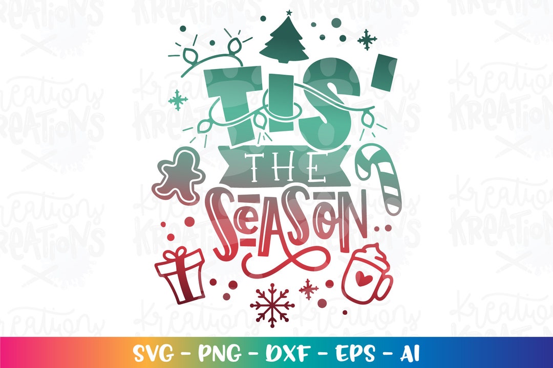 Tis' the Season SVG Christmas Season SVG Winter Quote Svg Candy Cane ...