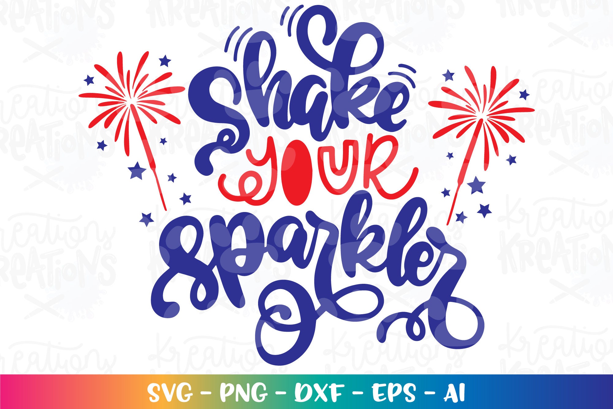Shake Your Sparkler SVG Sparklers Svg Independence Day Svg - Etsy Singapore