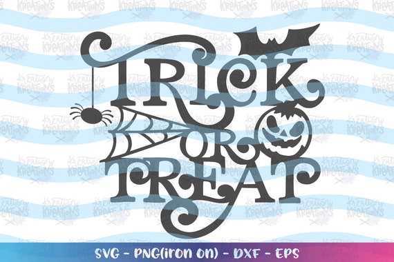 Trick or Treat SVG Happy Halloween Svg Scary Pumpkin Clipart | Etsy