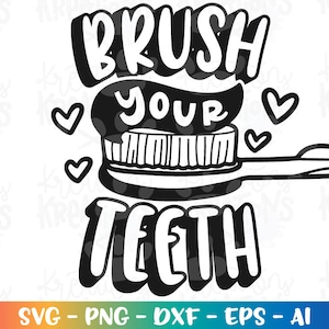 Brush Your Teeth Svg Washroom Sign Clean Teacher Mom Door Sign Kids ...