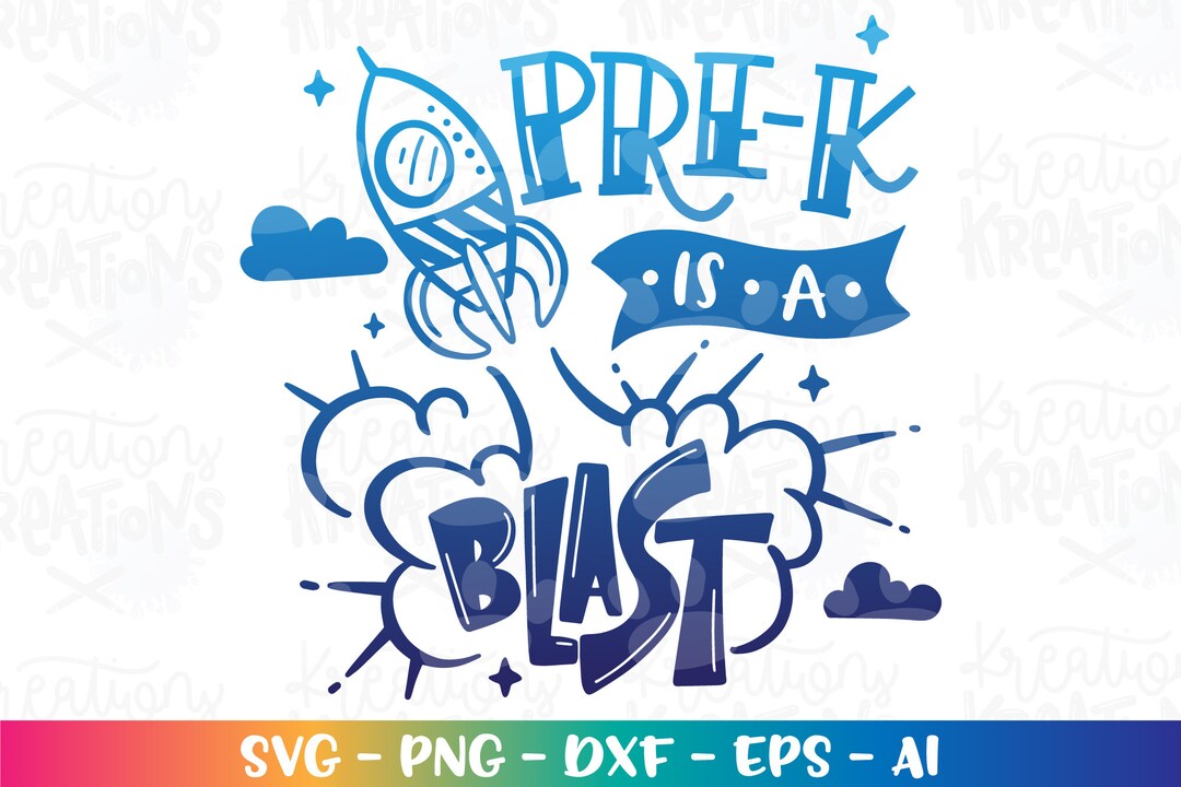 Back to School Svg PRE-K PREK is a BLAST Rocket Spaceship Kids Cute ...
