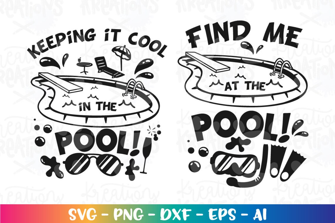 Find Me at the Pool Svg Keeping It Cool in the Pool Summer Quote Pool ...