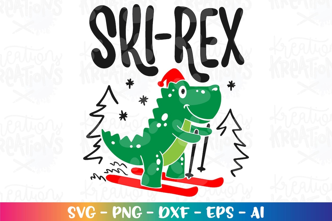 Ski-rex Svg Skiing T-rex Cute Dinosaur Christmas Winter Snow T-rex Kids ...