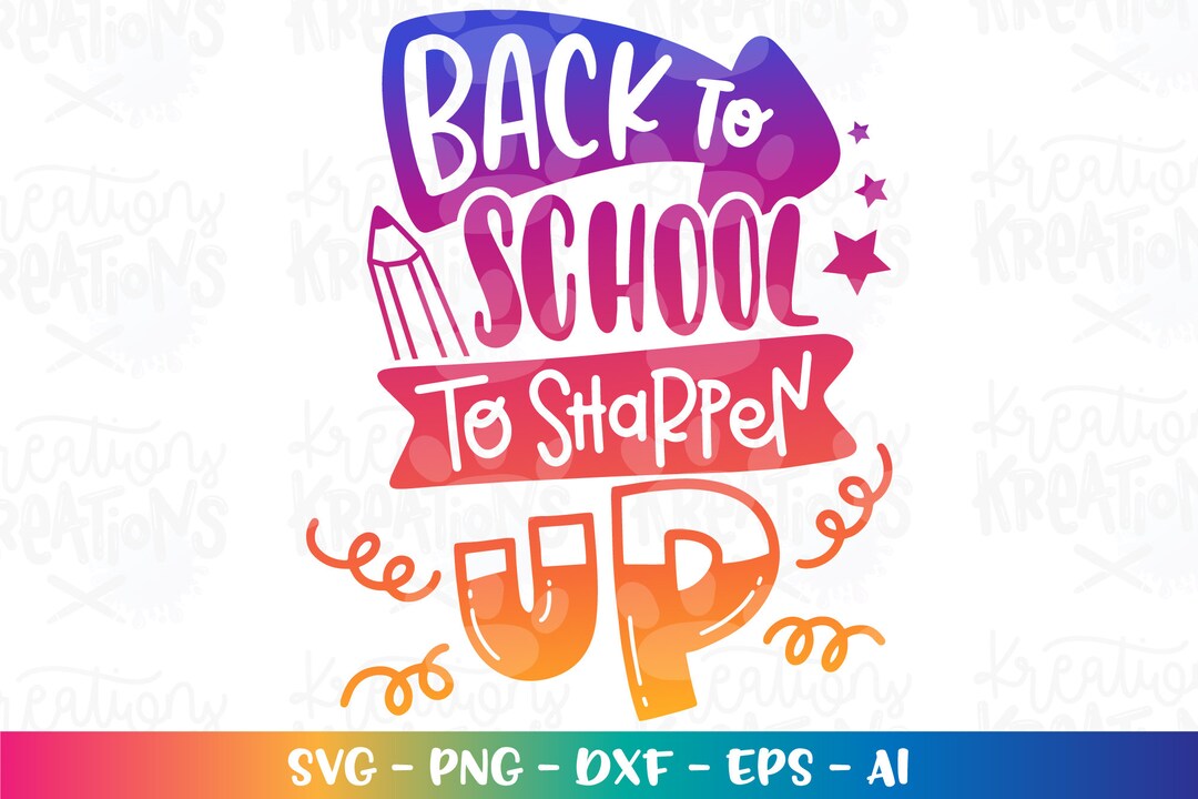 Back to School to Sharpen Up Svg Pencil Back to School Svg - Etsy