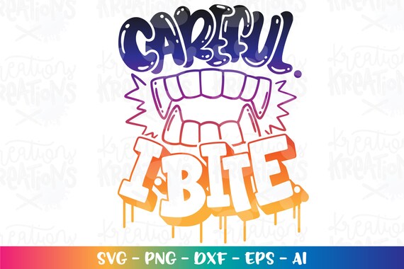 Halloween Svg Careful I Bite SVG Kids Boy Girl Fangs Cute | Etsy