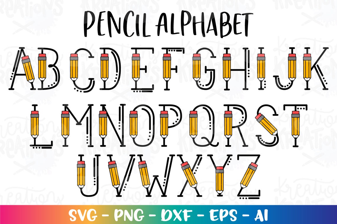 Pencil Alphabet Letters Font Svg School Teacher Theme Letters SVG Print ...