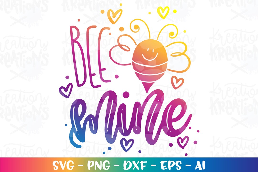 Bee Mine Svg Hand Drawn Svg Cute Bee Valentines Day Print Iron - Etsy