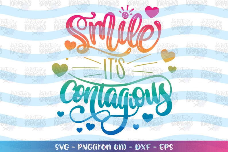 Smile it's Contagious svg Happy Smile Kindness quote | Etsy
