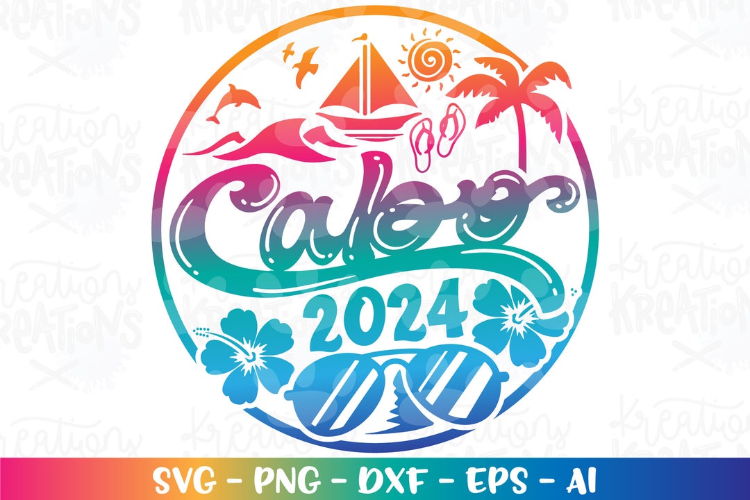 Cabo Svg Summer Beach Emblem Svg Family Friends Cousin Print Decal Iron ...