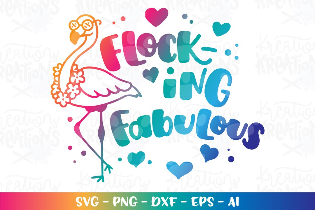 Flocking Fabulous SVG Summer Beach Cute Flamingo Sublimation Print Cut ...