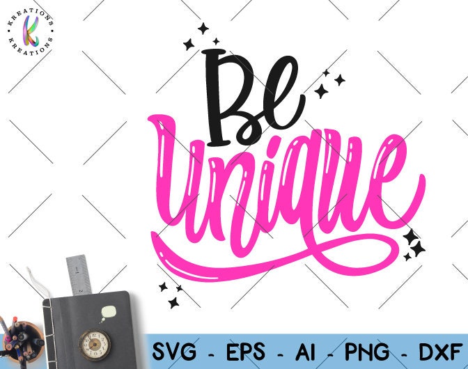 Be Unique SVG hand lettered hand drawn svg decal print cut | Etsy