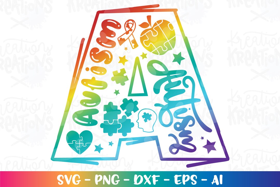 Autism Letter A Svg Autism Elements Awareness Teacher Quotes Cute ...