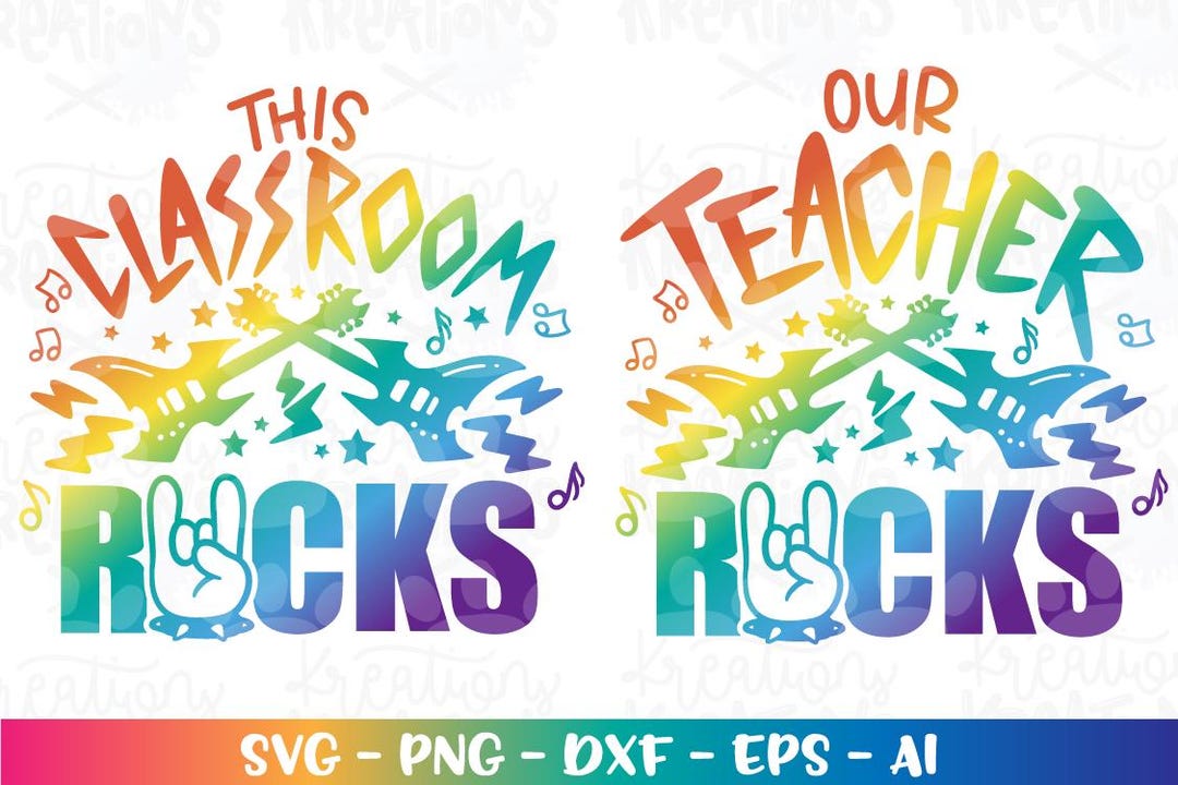 Our Teacher This Classroom ROCKS SVG Back to School Svg Rock N Roll ...