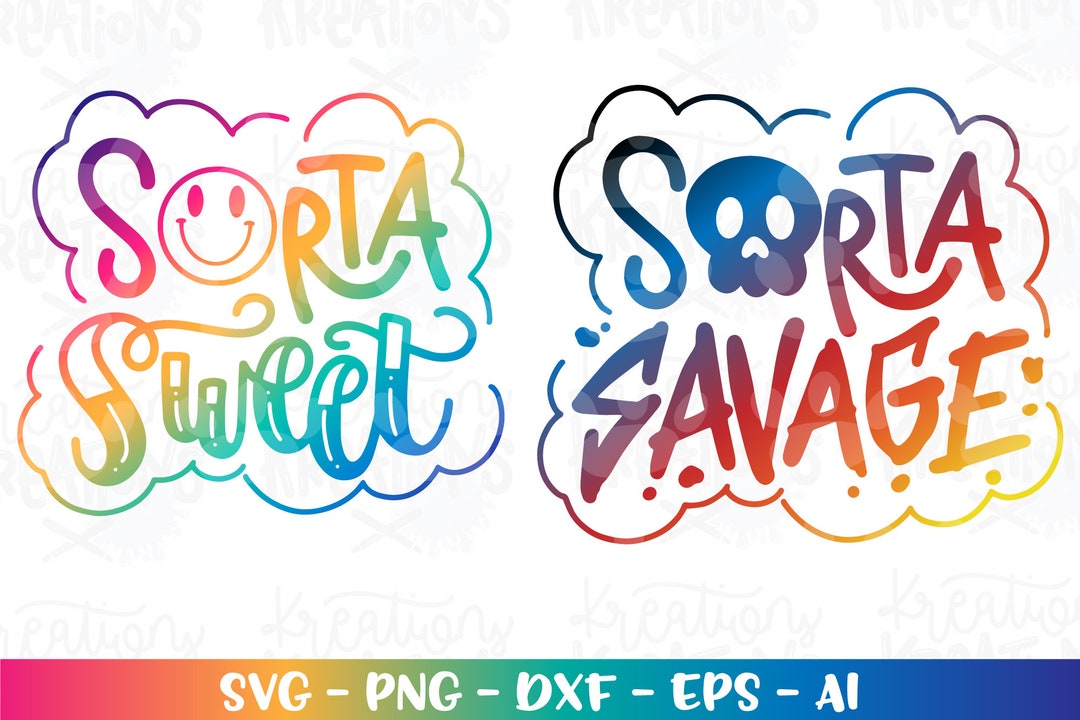 Sorta Sweet Sorta Savage Svg Girl Boy Cute Matching Shirts Print Iron ...