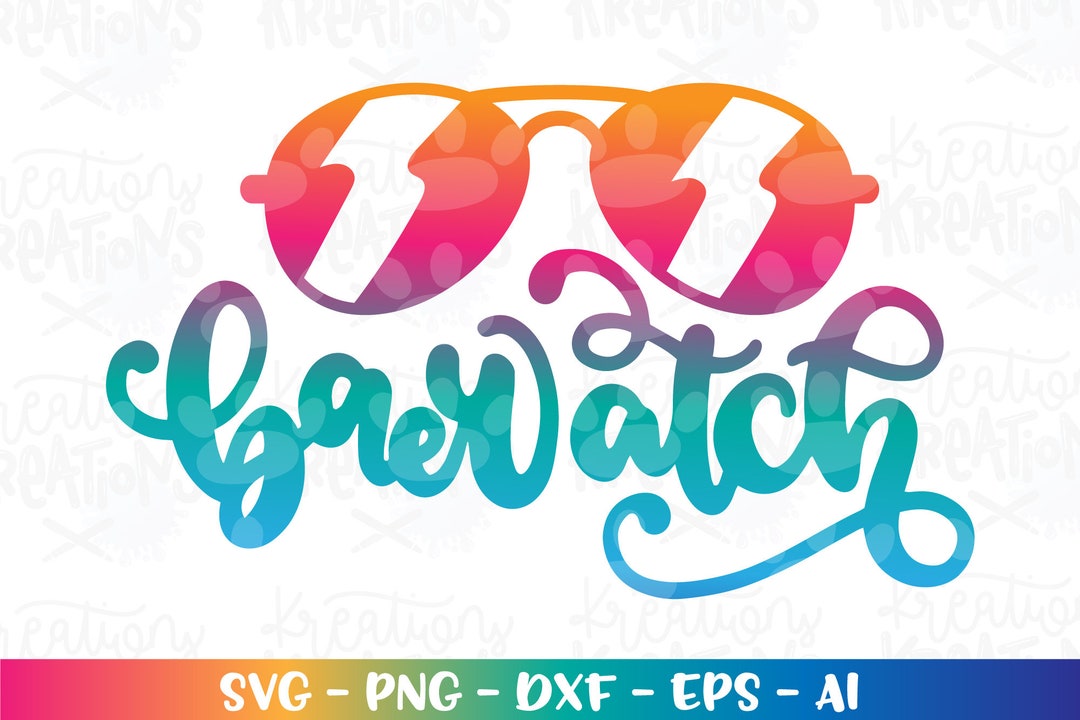 Baewatch SVG Hand Drawn Svg Hand Lettered Baywatch Svg Cut Cuttable ...