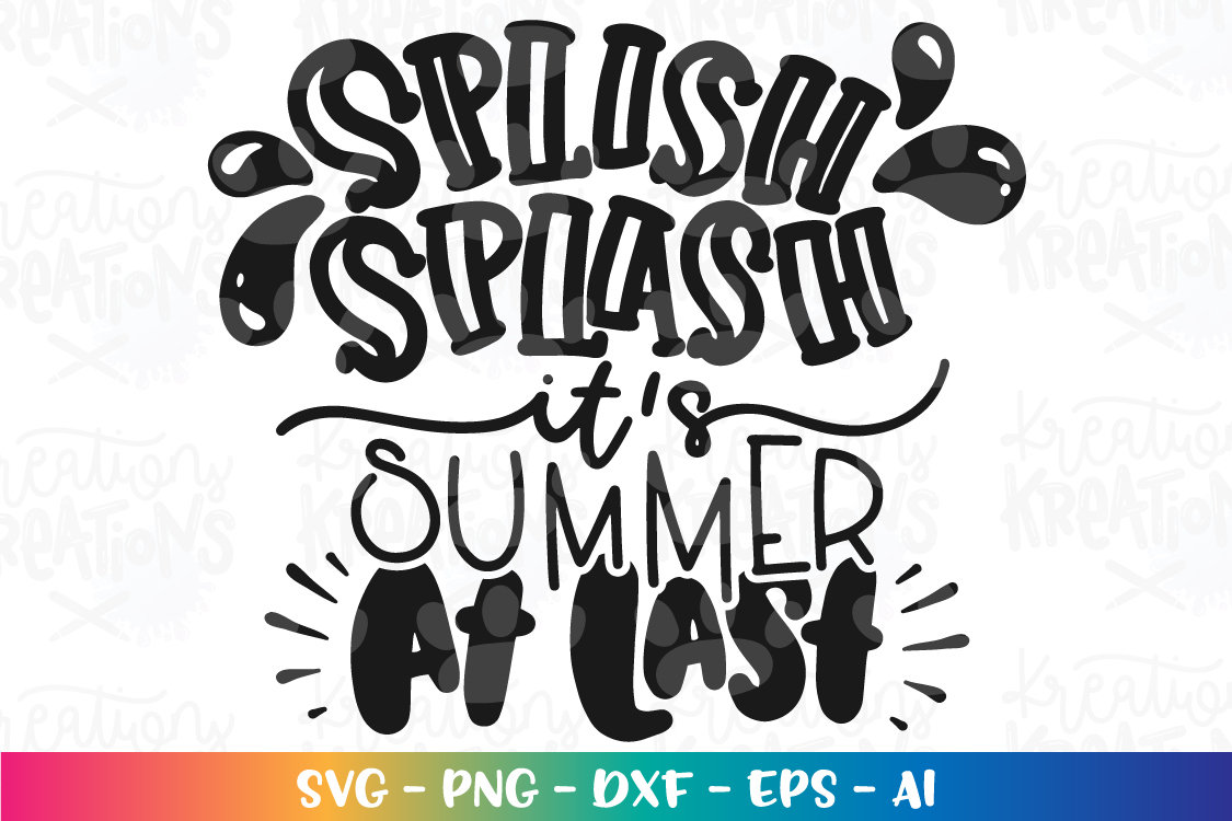 Summer svg Splish Splash it's summer at last Svg cute kids | Etsy
