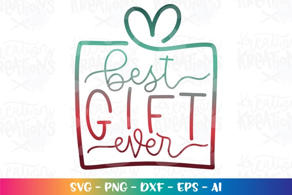 Christmas Gift Box Svg Best Gift Ever Svg Cute Newborn Quote - Etsy