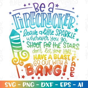 Firecracker Svg Be Brillian Sparkle Svg Motivational Quote Print Decal ...