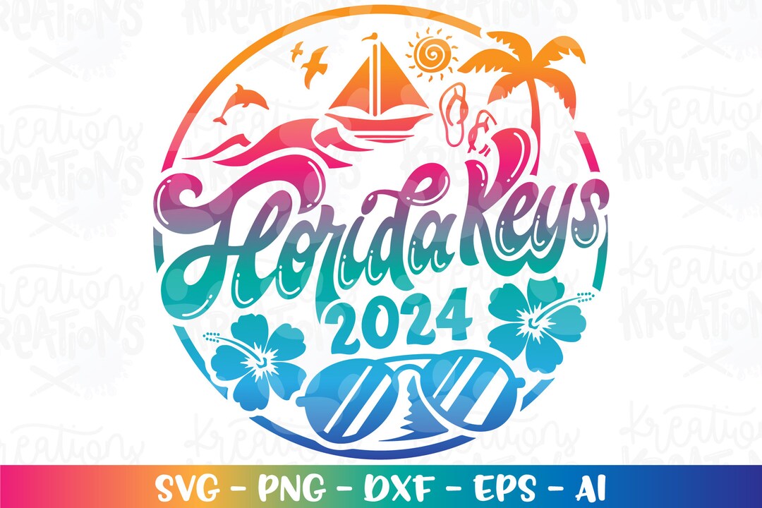 Florida Keys Svg Summer Beach Tropical 2024 Vacation Destination Print ...