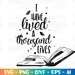 I Have Lived a Thousand Lives SVG Book Quotes Saying Hand Drawn ...