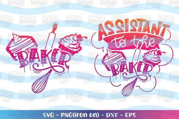 Baker SVG Assistant to the Baker svg father's day SVG | Etsy