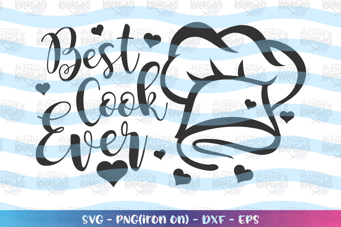 Best Cook Ever SVG baking cooking chef hat decal digital iron | Etsy