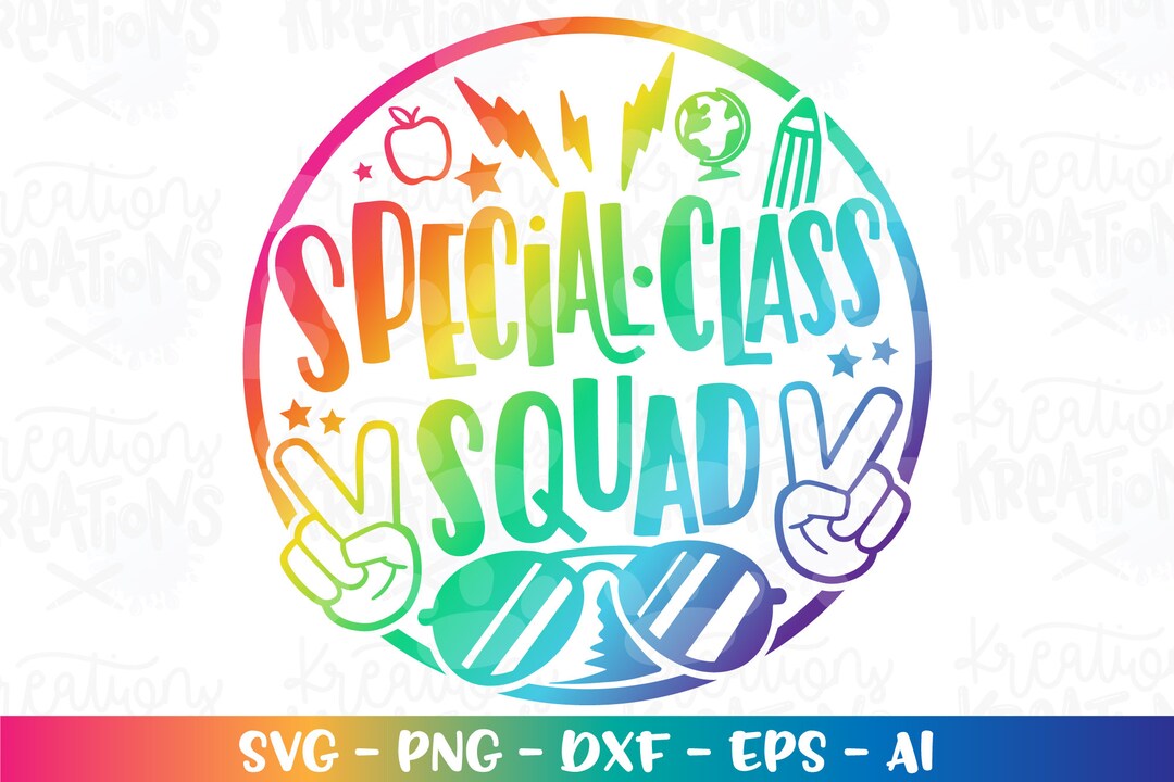 Back to School Svg Special Class SQUAD Svg Teacher Color Kids Girl Boy ...