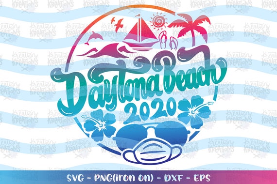 Daytona Beach svg Summer Beach emblem 2020 Quarantine Florida | Etsy